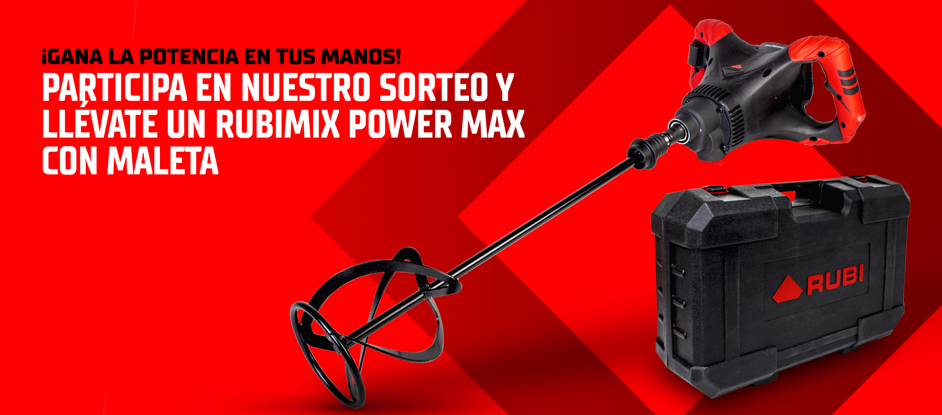 ¡EL MEZCLADO MÁS POTENTE! PARTICIPA Y GANA UN RUBIMIX POWER MAX!