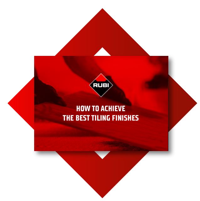 Guide How to achieve the best tile finishes